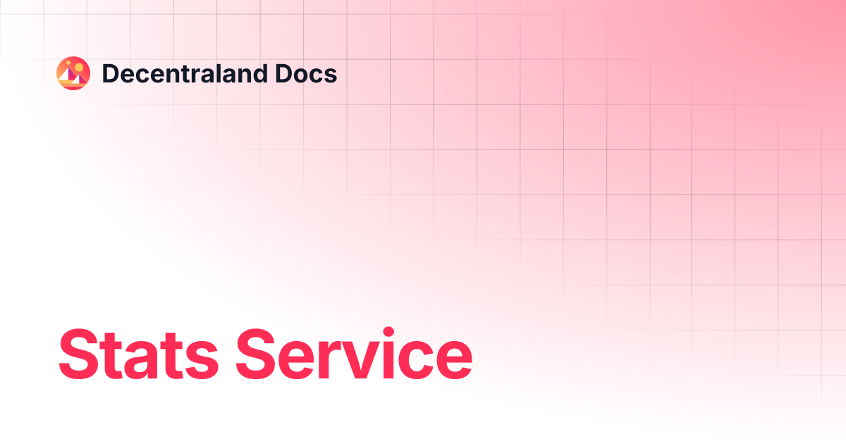 Stats Service | APIs | Decentraland Docs